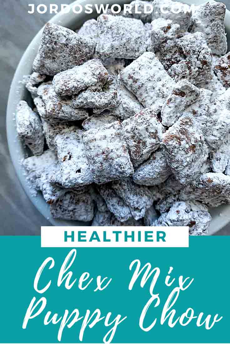 Chex Mix Puppy Chow - Healthy Recipes - Jordo's World