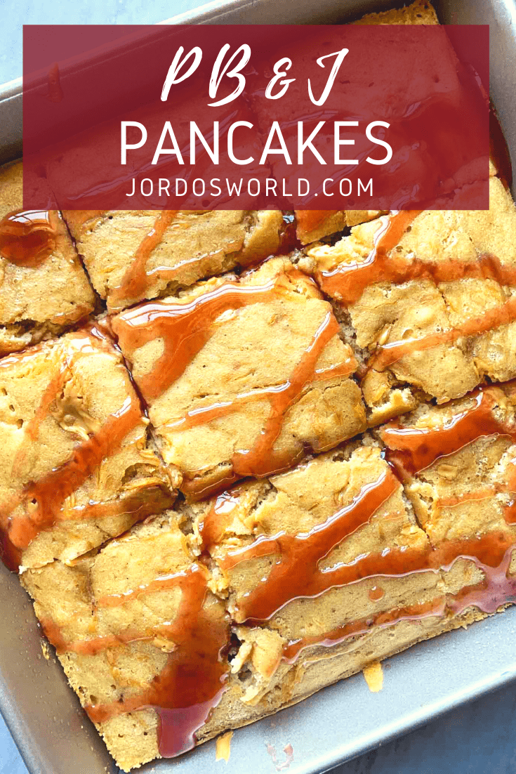 3-Ingredient Peanut Butter & Jelly Pancakes - Jordo's World