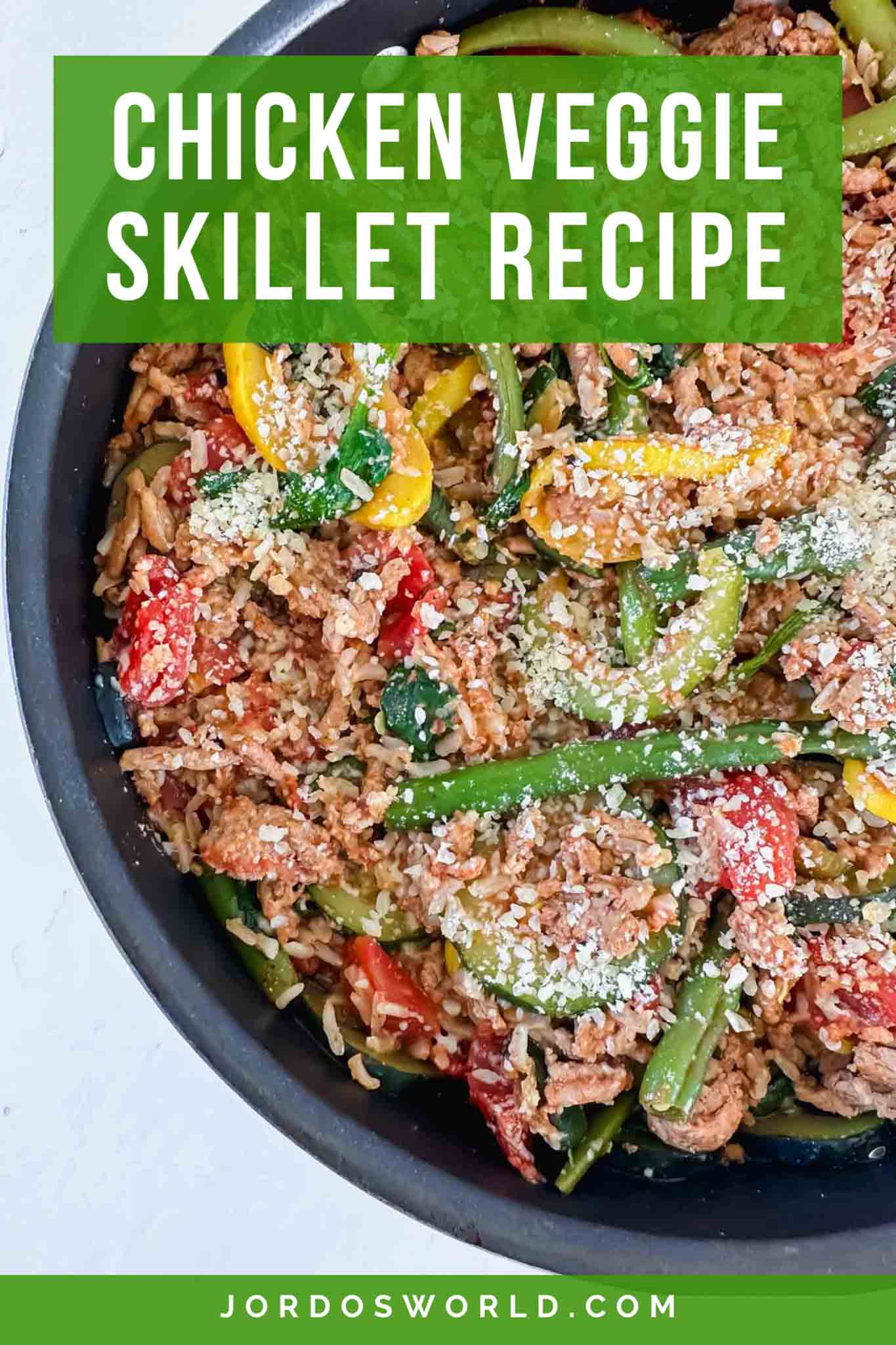 Chicken Veggie Skillet - Jordo's World